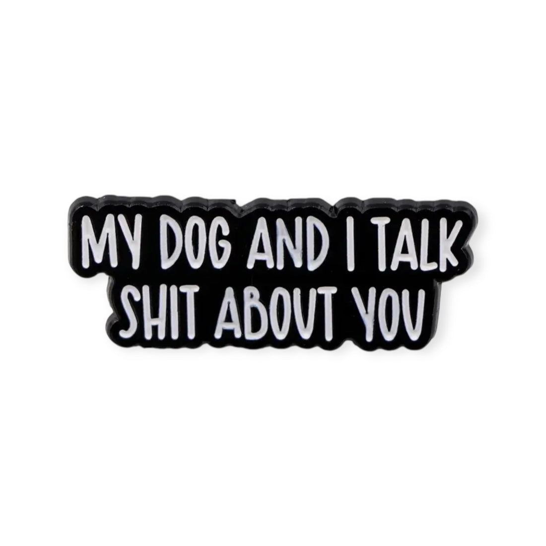 Talk Shit Pin – Double Trouble Co.